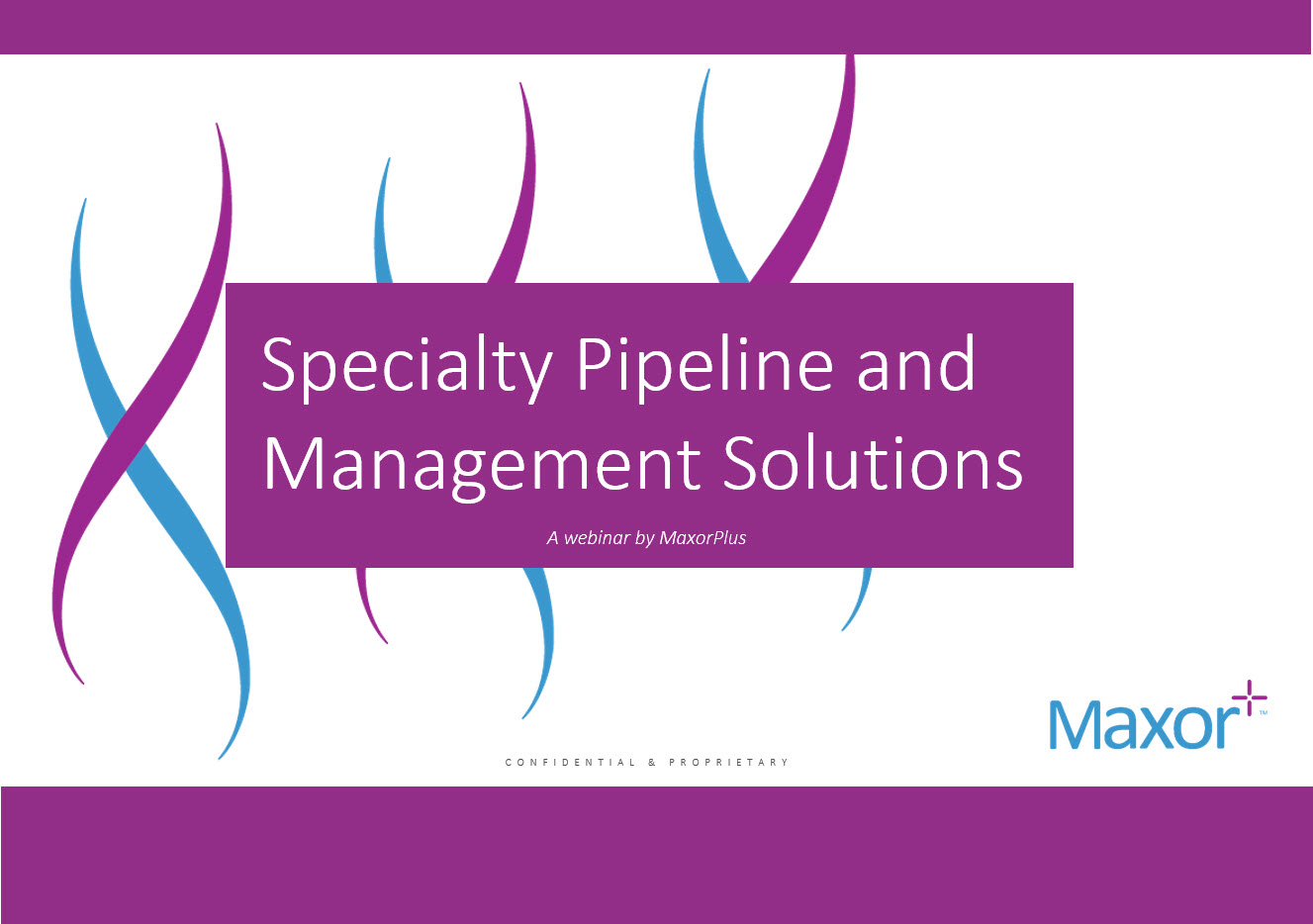 Webinar: Specialty Pipeline and Management Solutions - Maxor